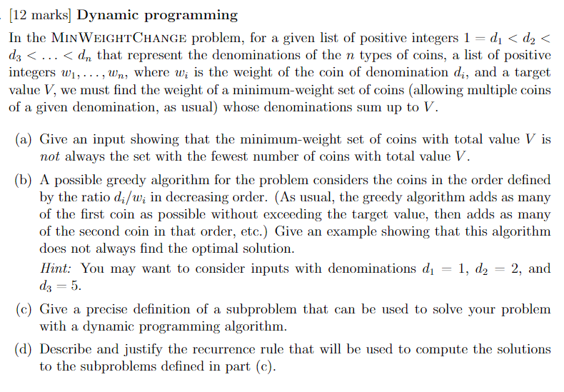 Solved [12 marks] Dynamic programming In the MinWeightChange | Chegg.com
