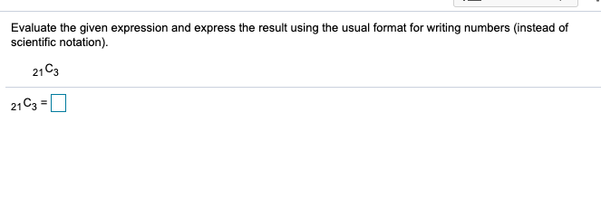 Solved Evaluate the given expression and express the result | Chegg.com