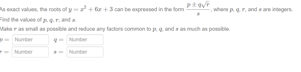 Solved As exact values, the roots of y=x2+6x+3 can be | Chegg.com