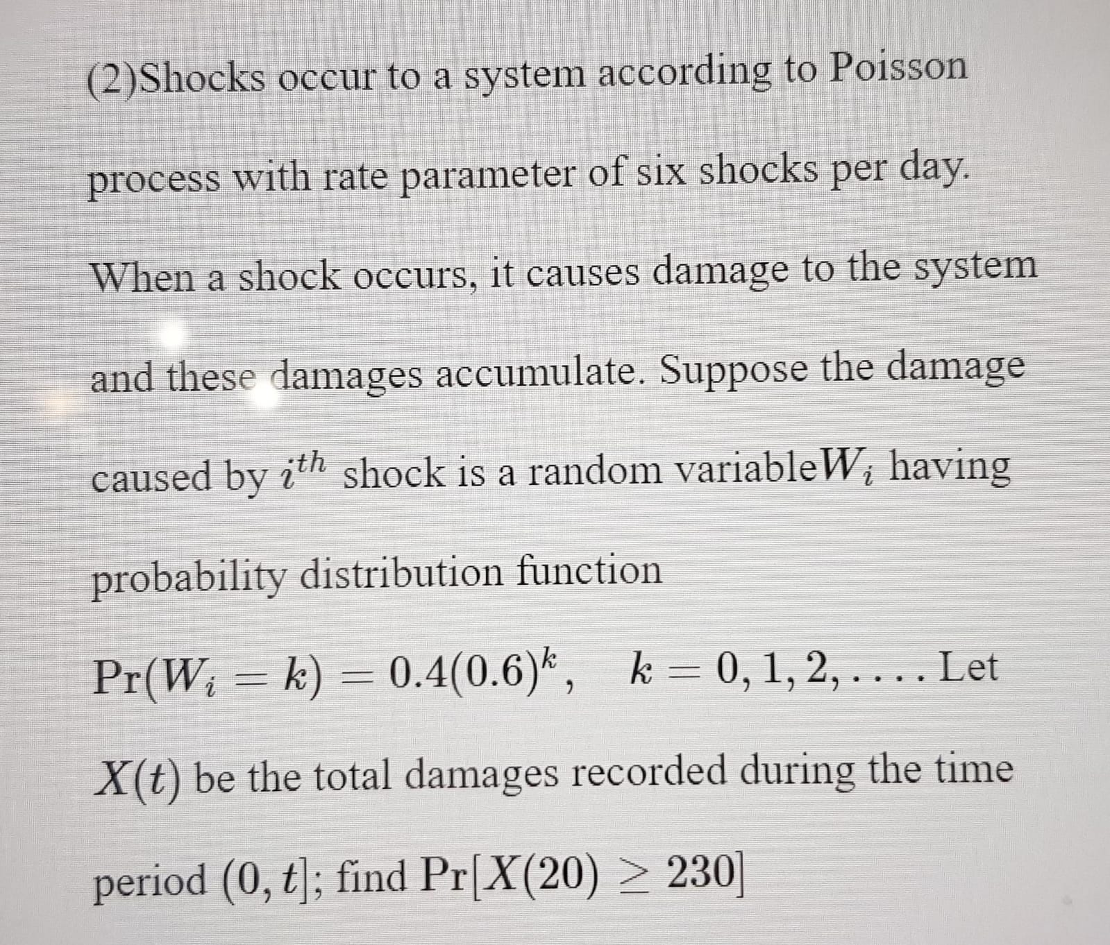 Solved (2)Shocks occur to a system according to | Chegg.com