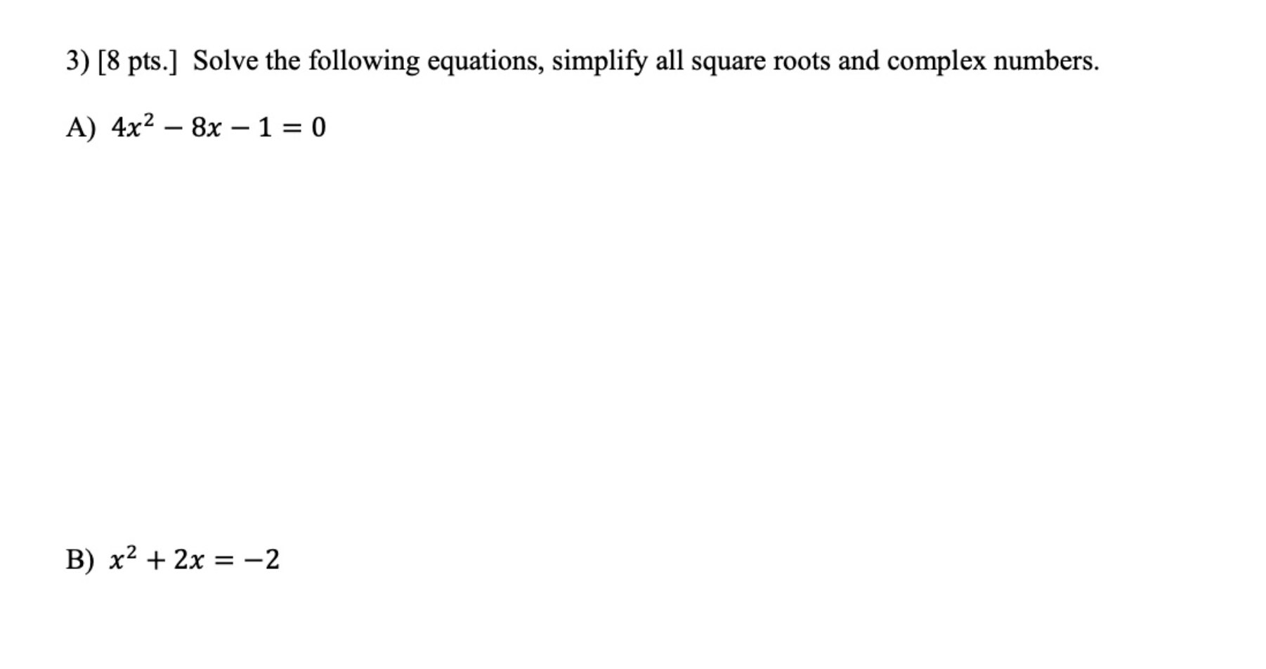 Solved 3) [8 pts.] Solve the following equations, simplify | Chegg.com