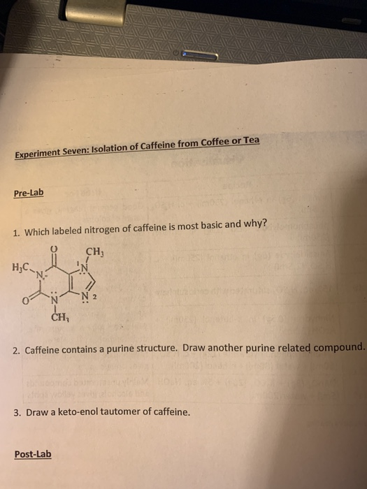 Solved Experiment Seven: Isolation of Caffeine from Coffee | Chegg.com