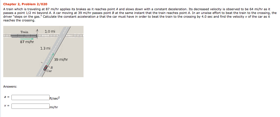 Solved Chapter 2, Problem 2/020 A train which is traveling | Chegg.com