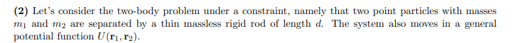 (2) Let's consider the two-body problem under a | Chegg.com
