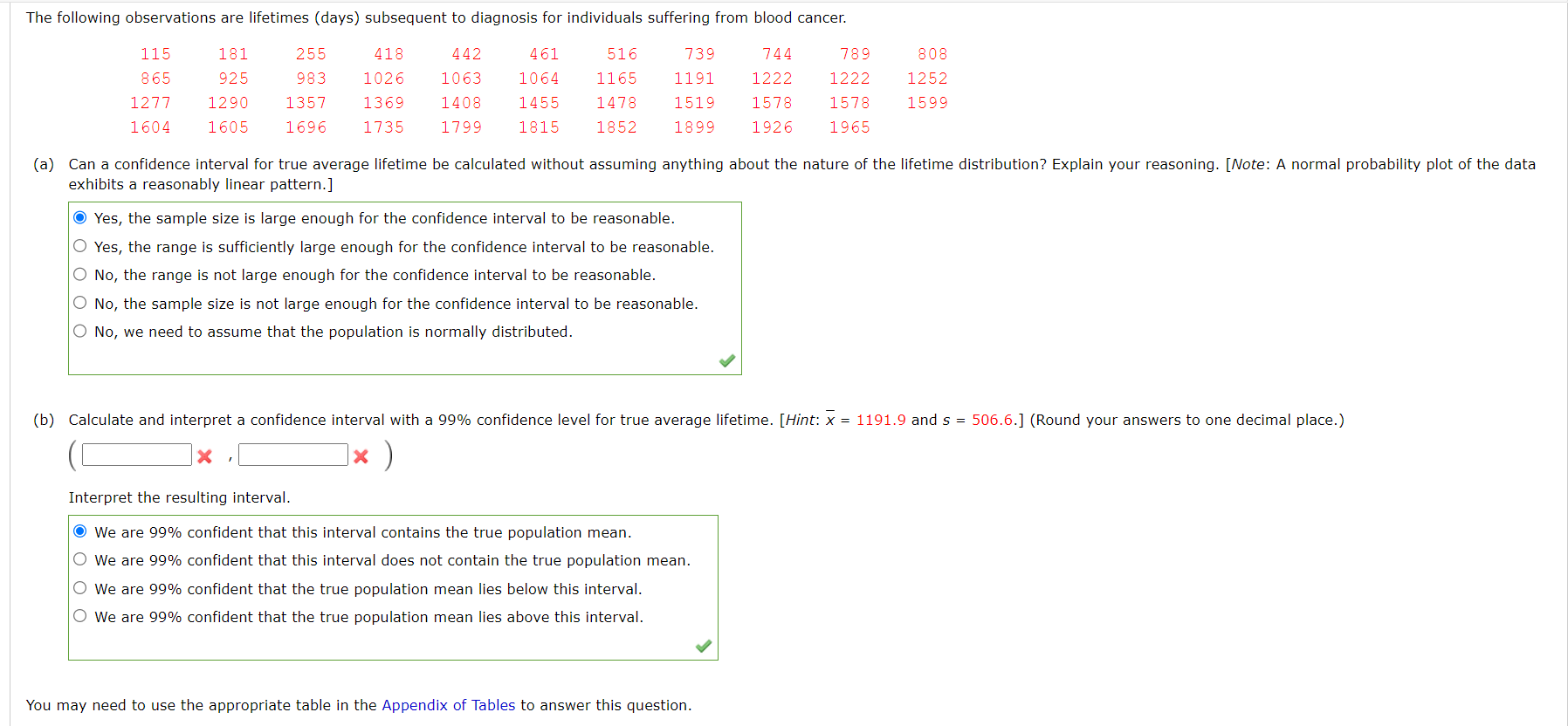 Solved Yes, the sample size is large enough for the | Chegg.com