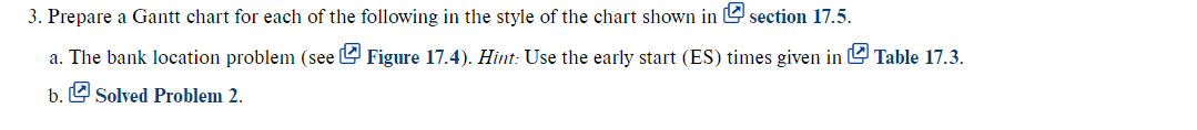 Solved 3. Prepare a Gantt chart for each of the following in | Chegg.com