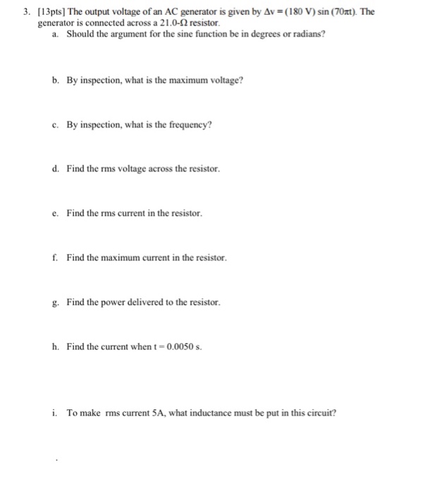 Solved The output voltage of an AC generator is given by | Chegg.com