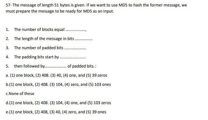 Solved 57- The message of length 51 bytes is given. If we | Chegg.com