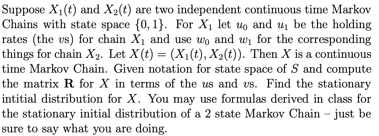 Solved Suppose X1(t) and X2(t) are two independent | Chegg.com