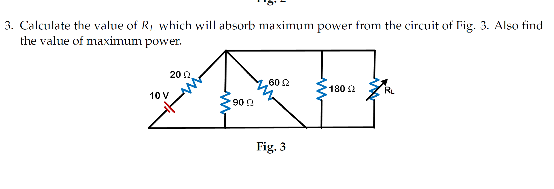 Solved Calculate the value of RL which will absorb maximum | Chegg.com