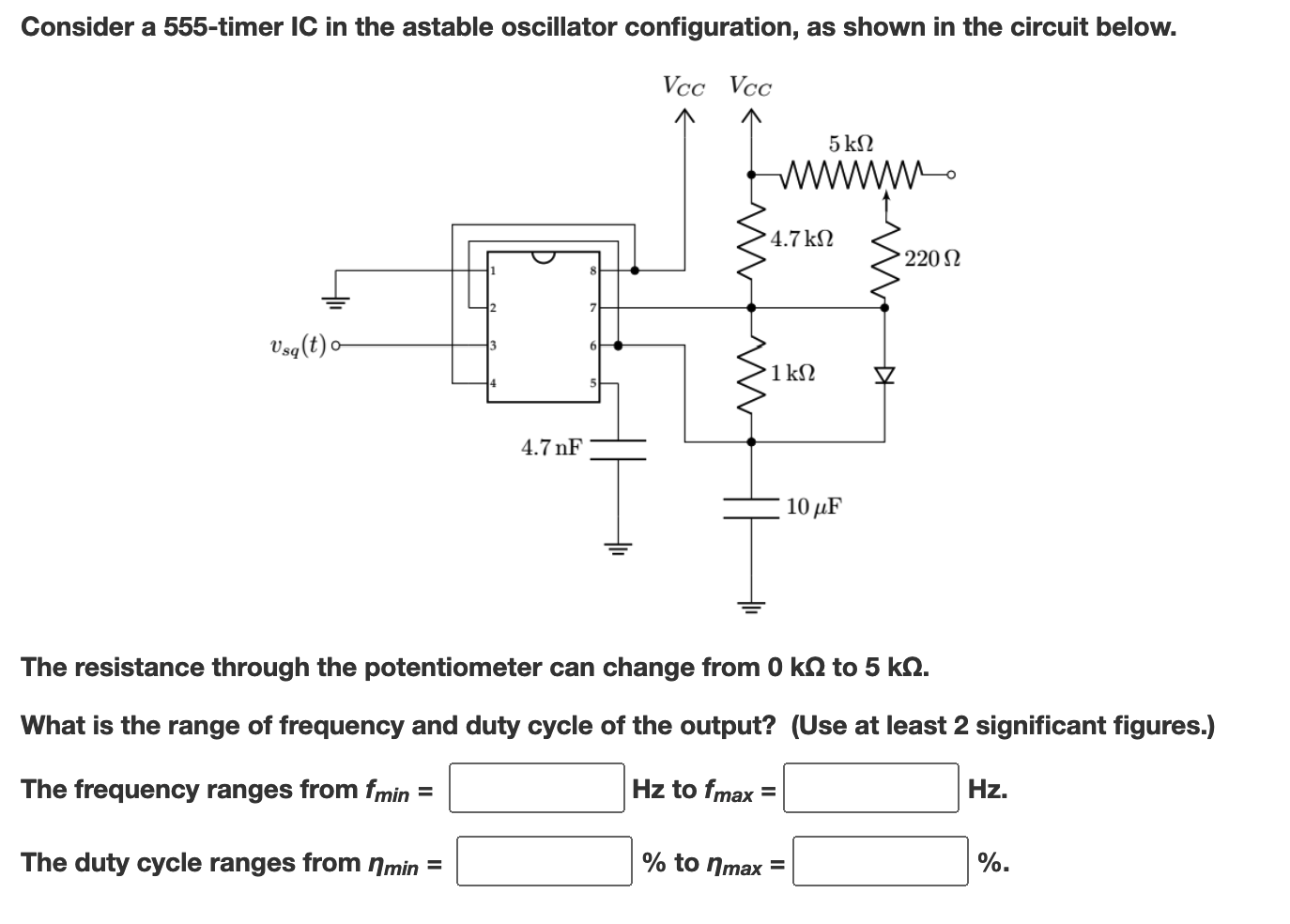 Solved Consider a 555-timer IC in the astable oscillator | Chegg.com