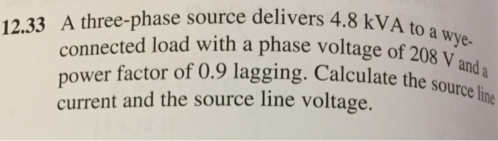 Solved For this problem can you calculate the three phase | Chegg.com