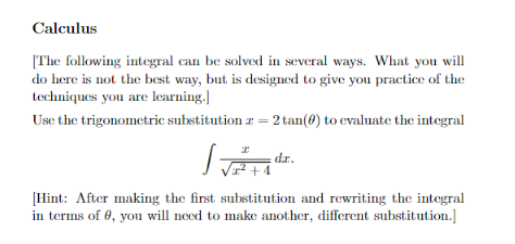 Solved Calculus |The following integral can be solved in | Chegg.com
