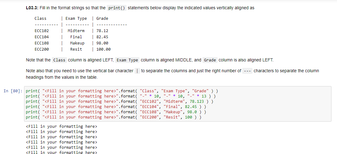 Solved L03.1: Fill in the format string, fmt , so that the | Chegg.com