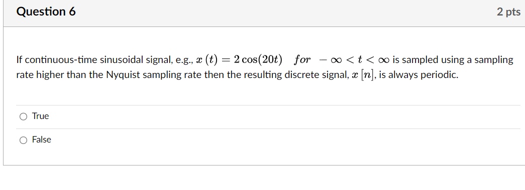 Solved If continuous-time sinusoidal signal, e.g., | Chegg.com