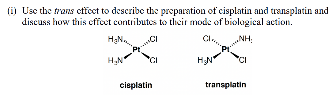 (i) Use the trans effect to describe the preparation | Chegg.com