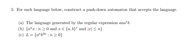 Solved 5. For each language below, construct a push-down | Chegg.com