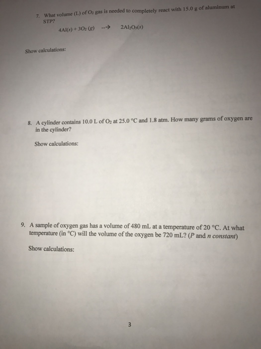 Solved What volume (L) of O_2 gas is needed to completely | Chegg.com