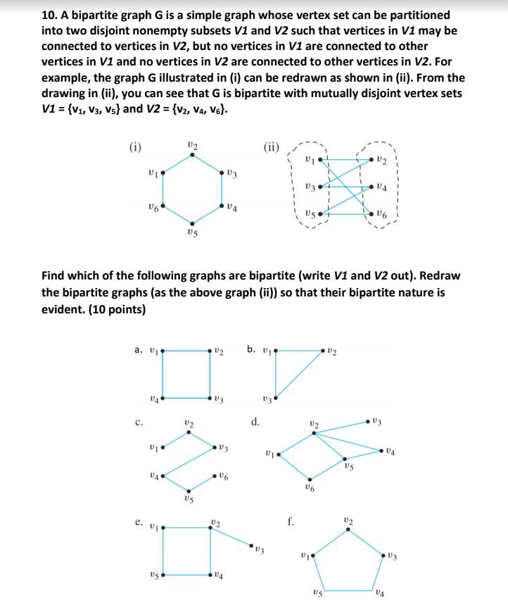 Solved 10. A bipartite graph G is a simple graph whose | Chegg.com