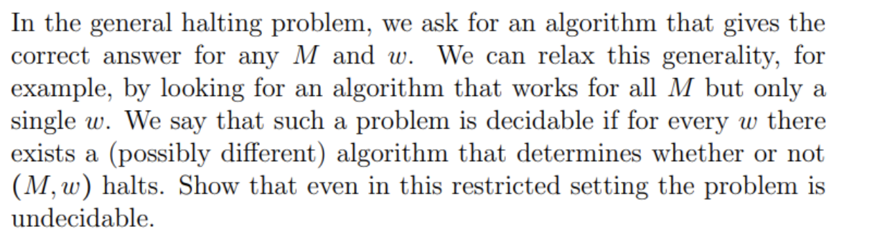 Solved In the general halting problem, we ask for an | Chegg.com