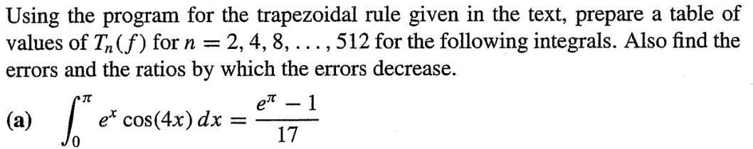 Solved Using the program for the trapezoidal rule given in | Chegg.com