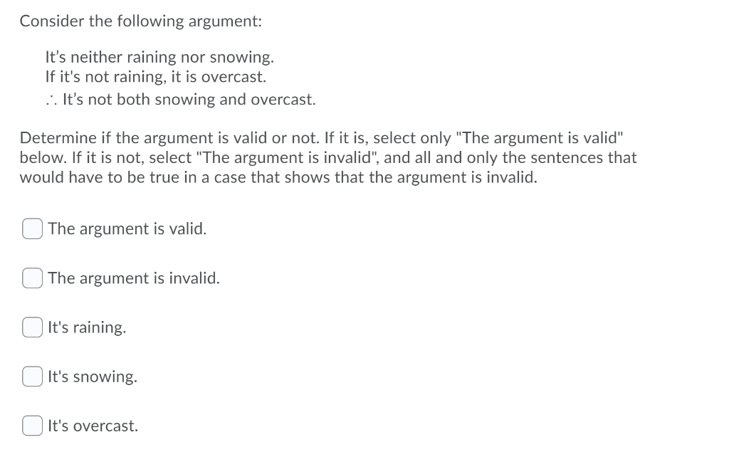 Solved Consider the following argument: It's neither raining | Chegg.com