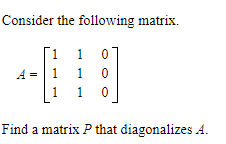 Solved Consider the following matrix. A = 1 1 1 0 1 0 1 0 | Chegg.com