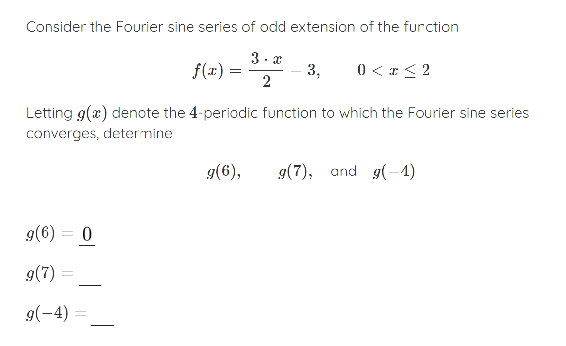 Solved Consider the Fourier sine series of odd extension of | Chegg.com