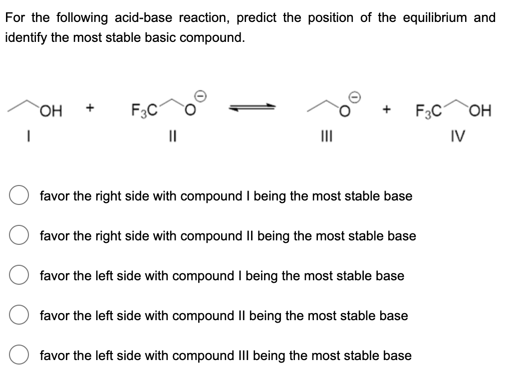 Solved For the following acid-base reaction, predict the | Chegg.com