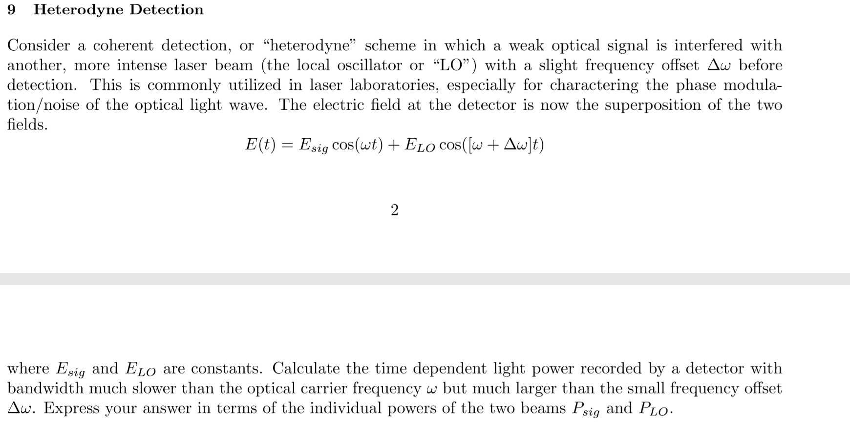 Consider a coherent detection, or “heterodyne” scheme | Chegg.com