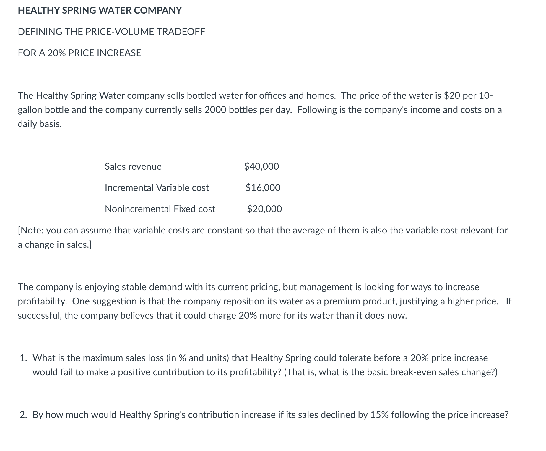 Solved The Healthy Spring Water company sells bottled water | Chegg.com