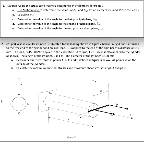 Solved 4. ( 30 pts) Using the stress state that you | Chegg.com