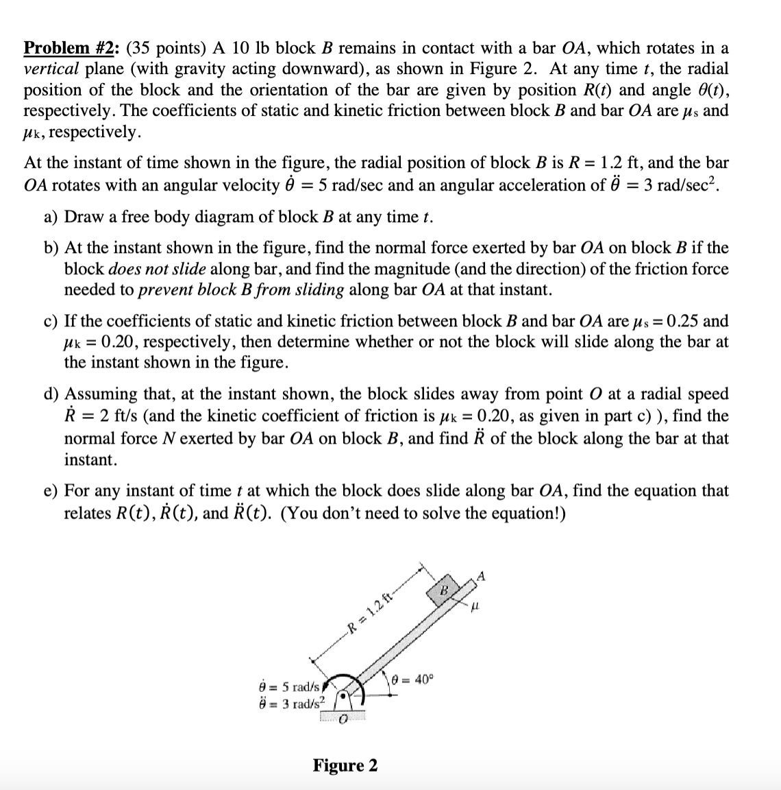 Solved Problem #2: ( 35 ﻿points) ﻿A 10 ﻿lb block B ﻿remains | Chegg.com