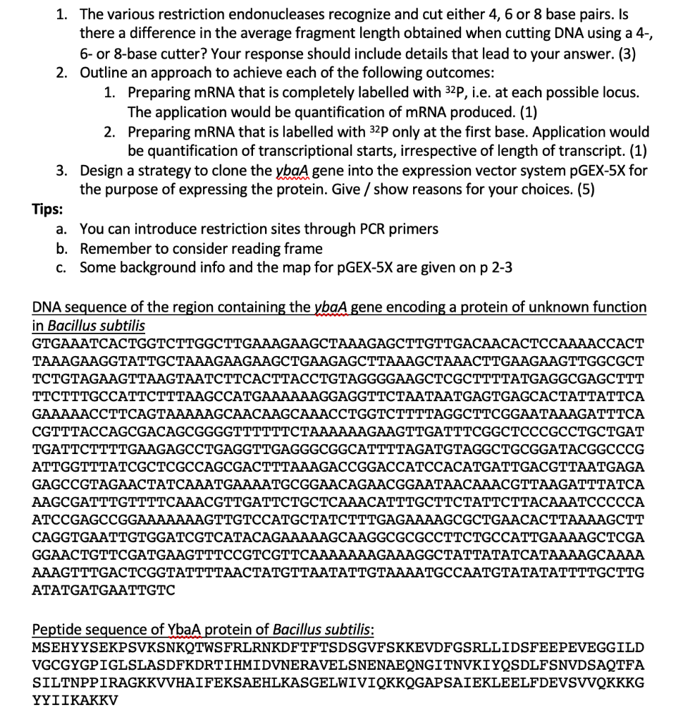 Solved 1. The various restriction endonucleases recognize | Chegg.com