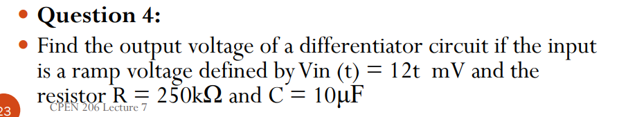 Solved Question 4: Find the output voltage of a | Chegg.com