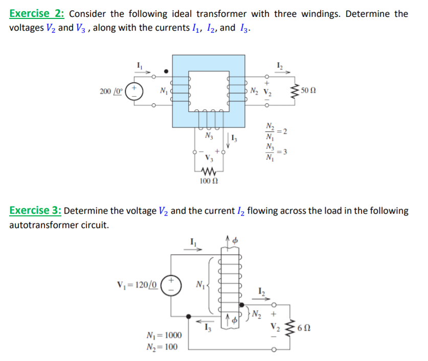 Solved Exercise 2: Consider the following ideal transformer | Chegg.com