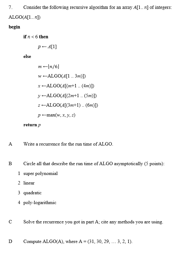 Solved 7. Consider the following recursive algorithm for an | Chegg.com