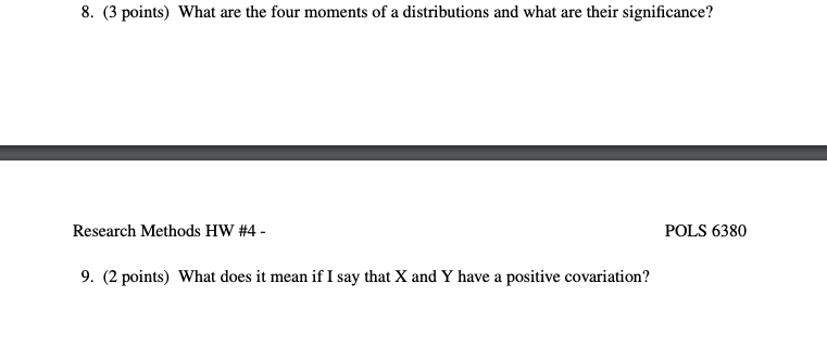 Solved 8. (3 points) What are the four moments of a | Chegg.com