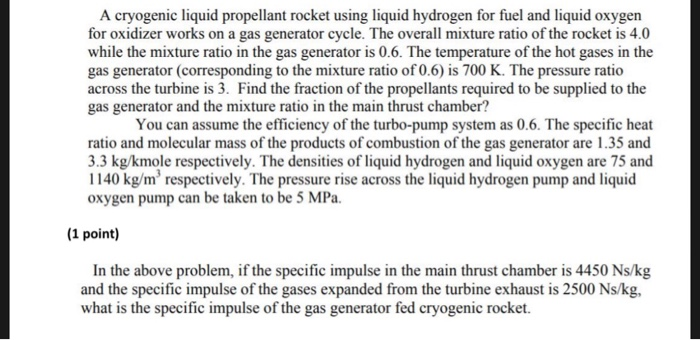 A cryogenic liquid propellant rocket using liquid | Chegg.com
