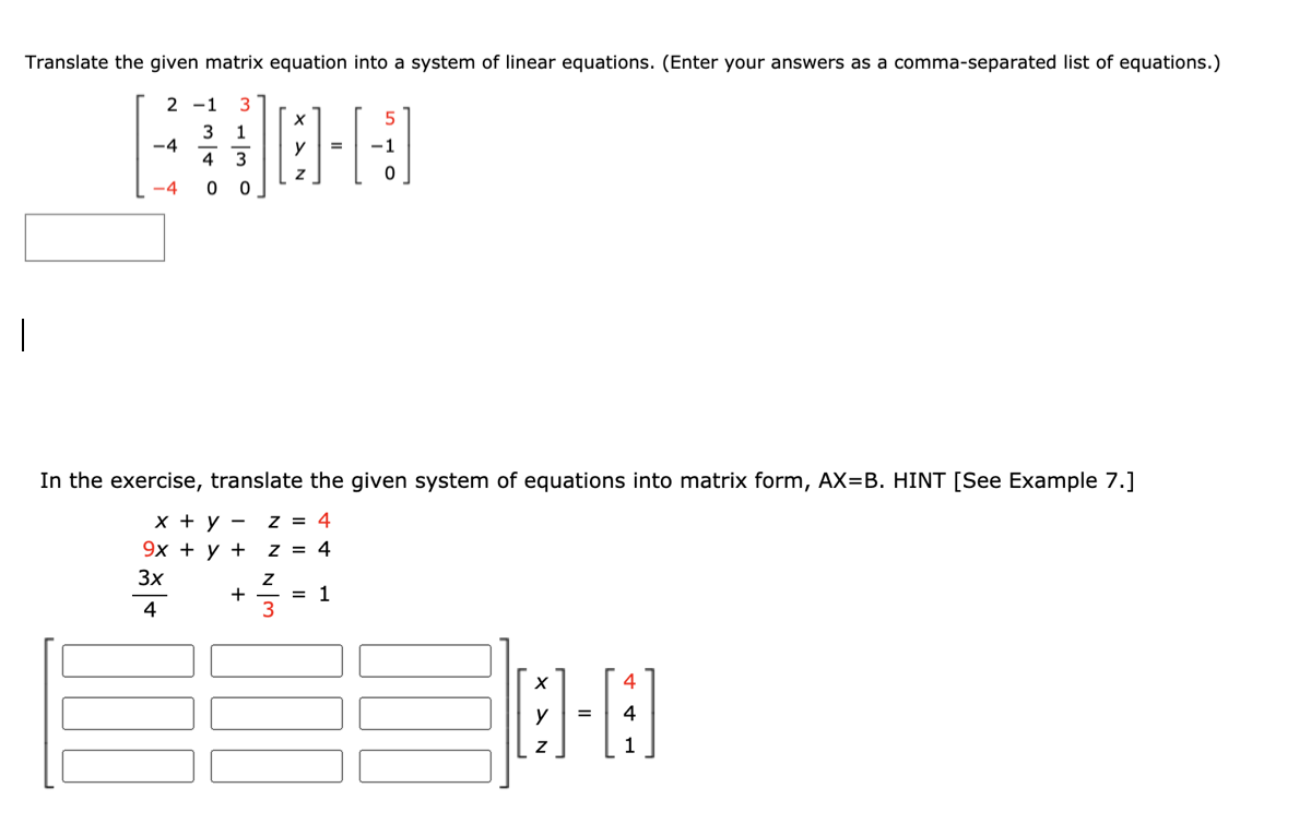 Solved Translate the given matrix equation into a system of | Chegg.com