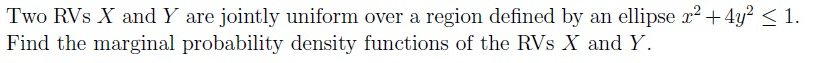 Solved Two RVs X and Y are jointly uniform over a region | Chegg.com