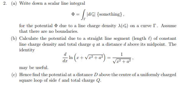 Solved 2. (a) Write down a scalar line integral = / ldről | Chegg.com