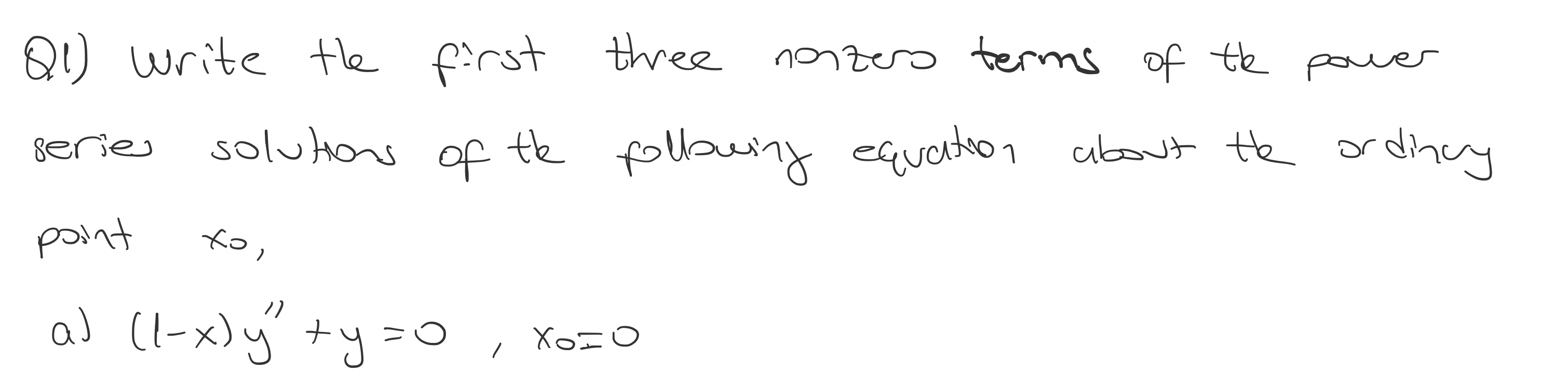 Solved Q1) Write tle first three nonzers terms of the pouver | Chegg.com