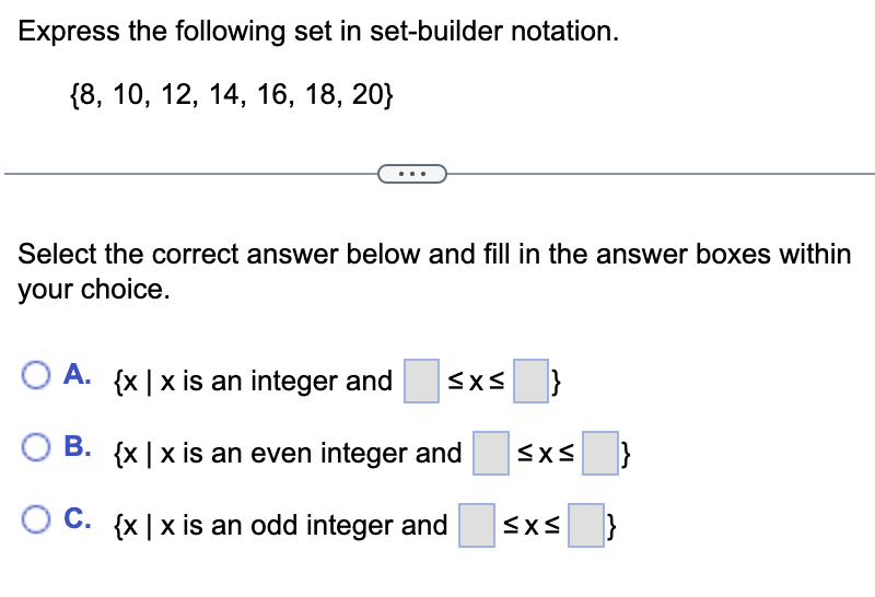 Solved Express The Following Set In Set Builder Notation 
