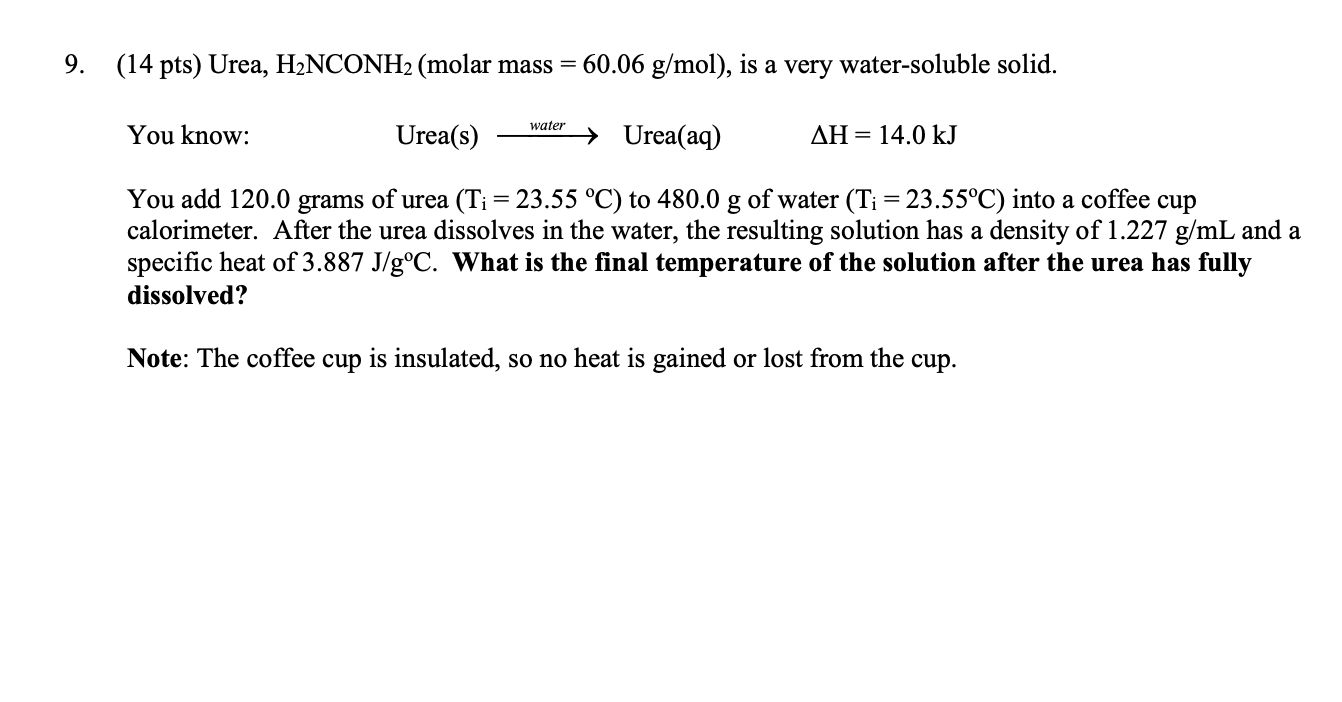 Solved 9. (14 pts) Urea, H2NCONH2 (molar mass = 60.06 | Chegg.com