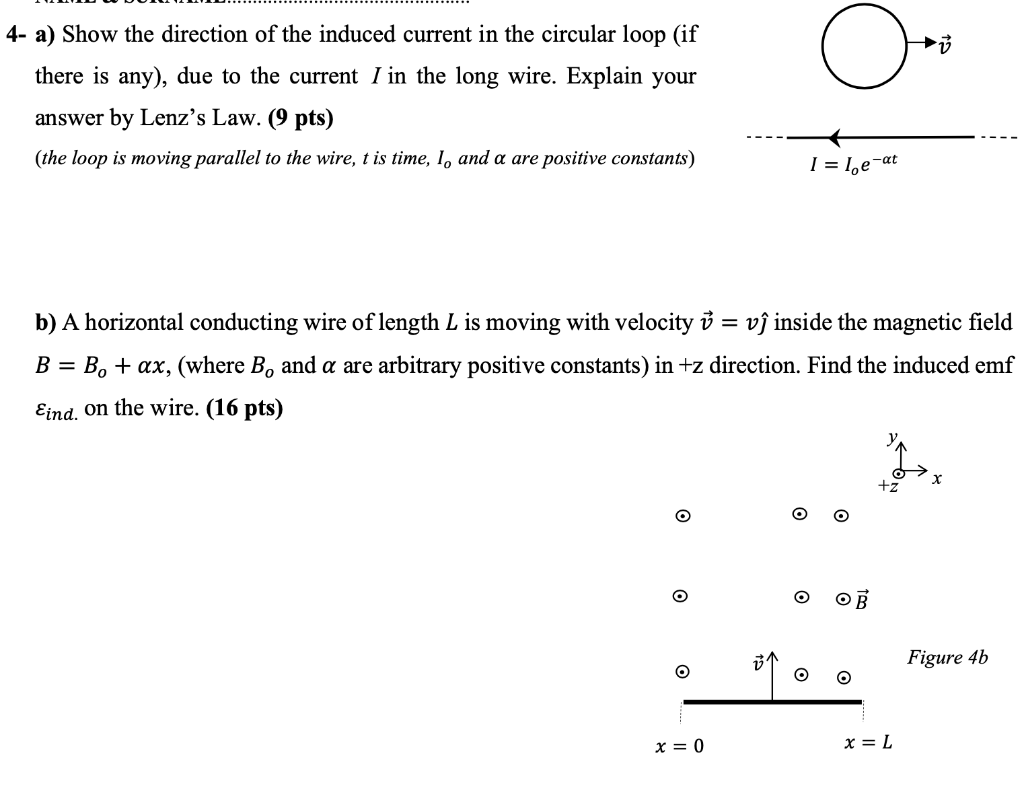 Solved 4- a) Show the direction of the induced current in | Chegg.com