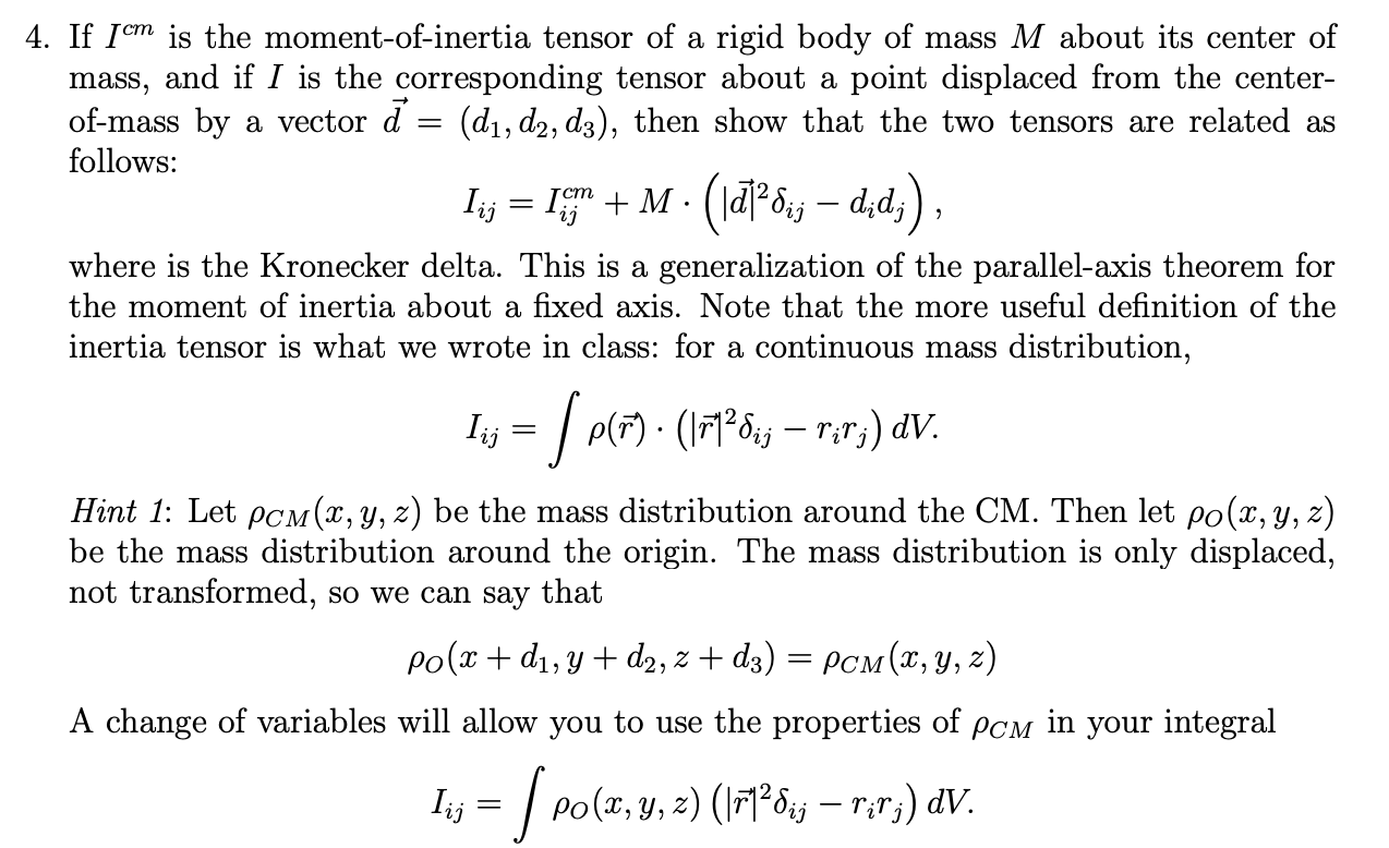 Solved 4. If [cm is the moment-of-inertia tensor of a rigid | Chegg.com
