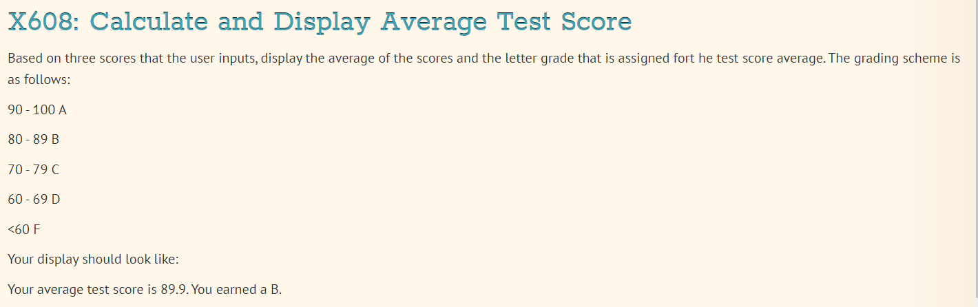 Solved X608: Calculate and Display Average Test Score Based | Chegg.com