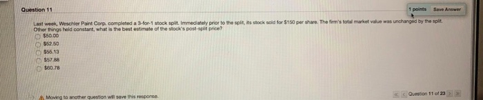 Solved Question 11 1 points Save Answer Last week, Weschler | Chegg.com