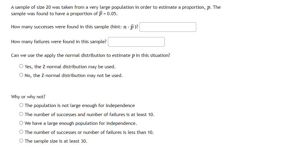 Solved A sample of size 20 ﻿was taken from a very large | Chegg.com